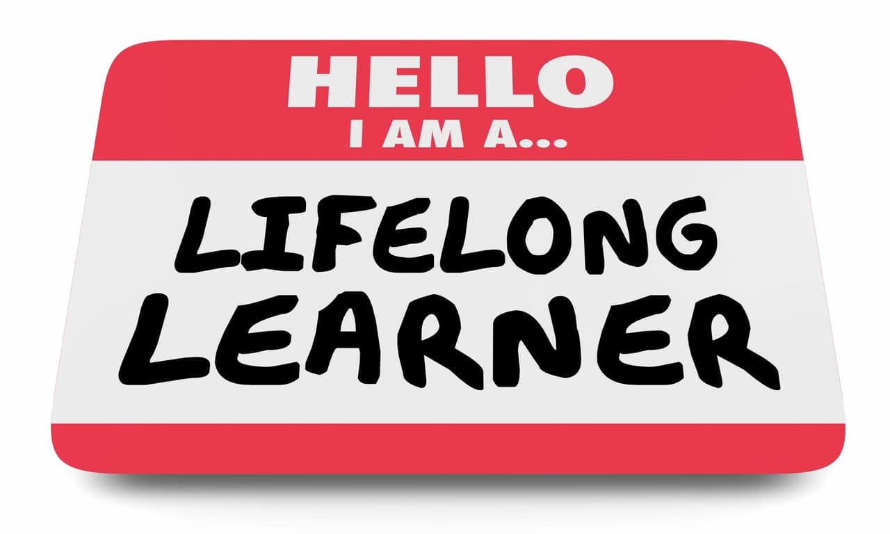 Why Being A Lifelong Learner Is So Valuable