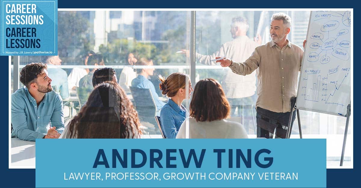 Finding Your Purpose in Teaching with Andrew Ting
