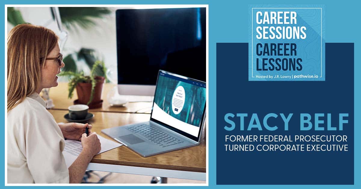 A Career Journey of Helping Others with Stacy Belf