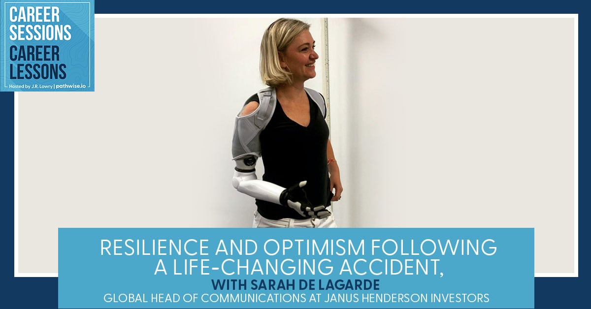 Resilience Following A Life-Changing Accident, With Sarah de Lagarde